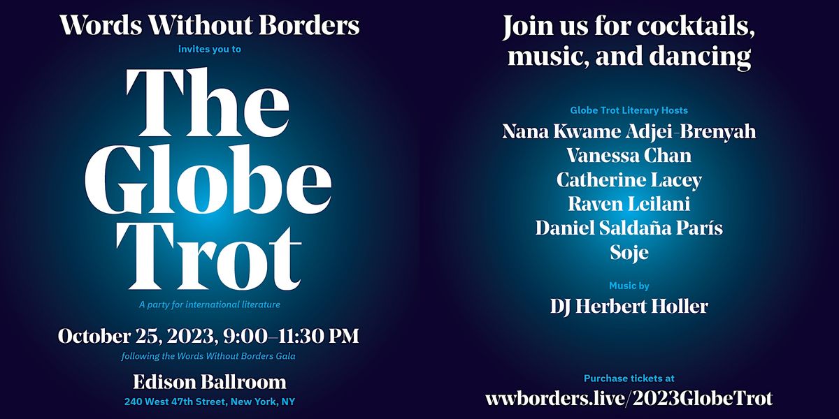 2023 Words Without Borders 20th Anniversary Globe Trot at Edison ...