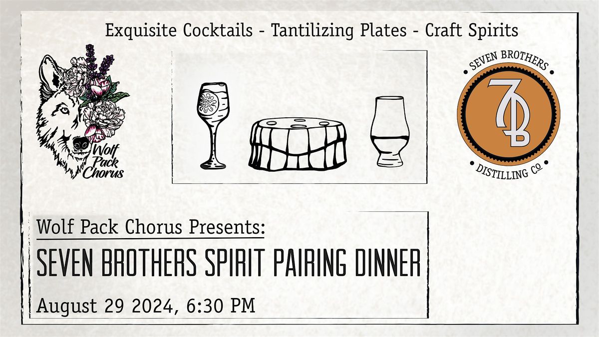Wolfpack Chorus Presents: Seven Brothers Spirit Pairing Dinner | Wolf ...
