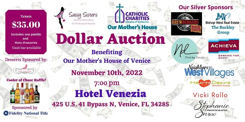 Sassy Sisters Dollar Auction Benefiting Our Mothers House of Venice | Hotel Venezia Restaurant ...