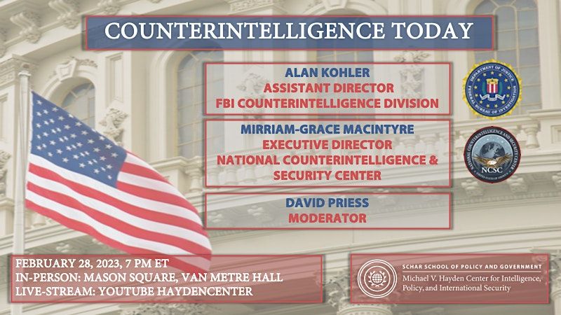 Counterintelligence Today (In-person Ticket) | George Mason University ...