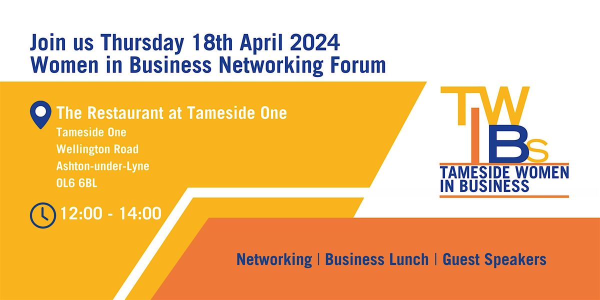 Tameside Women In Business Networking Forum - April 2024. | The ...