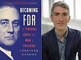JAMISON ROUNDTABLE WITH JONATHAN DARMAN - AUTHOR OF BECOMING FDR | The City Club of San ...