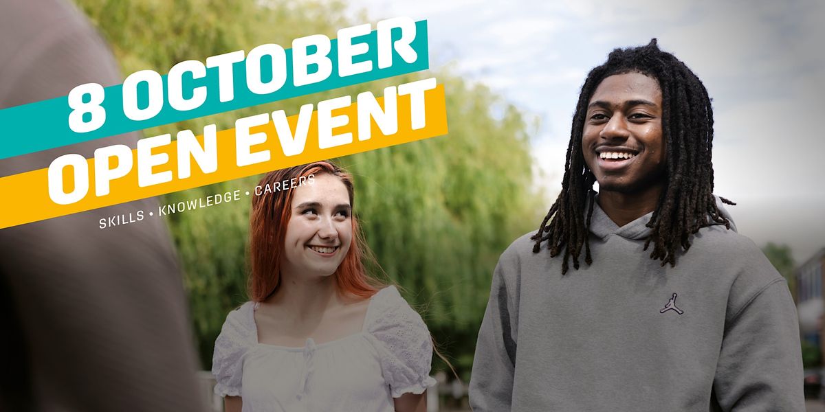 Open Event: 8 October 2022 | Basingstoke College of Technology (BCoT ...