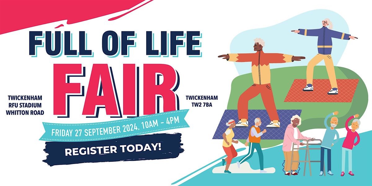 Richmond upon Thames Full of Life Fair 2024 at Twickenham Stadium on ...