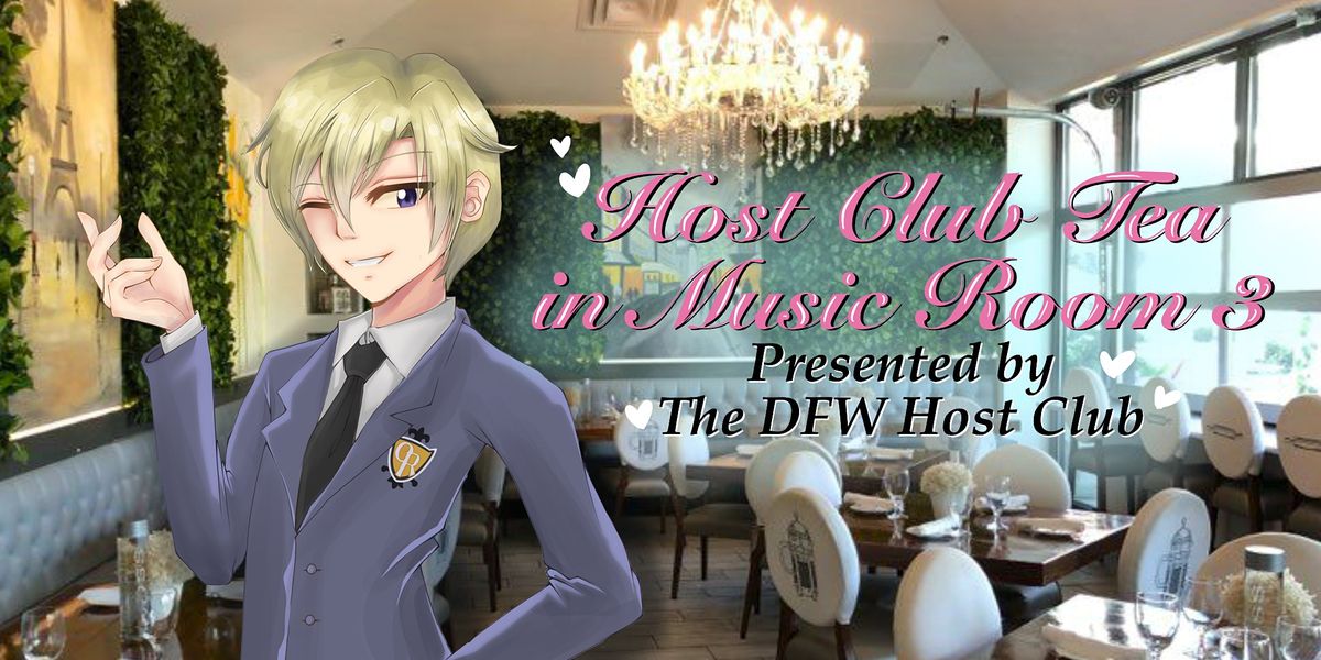 Host Club Tea in Music Room 3 at Edith's French Bistro, Plano on 20th ...