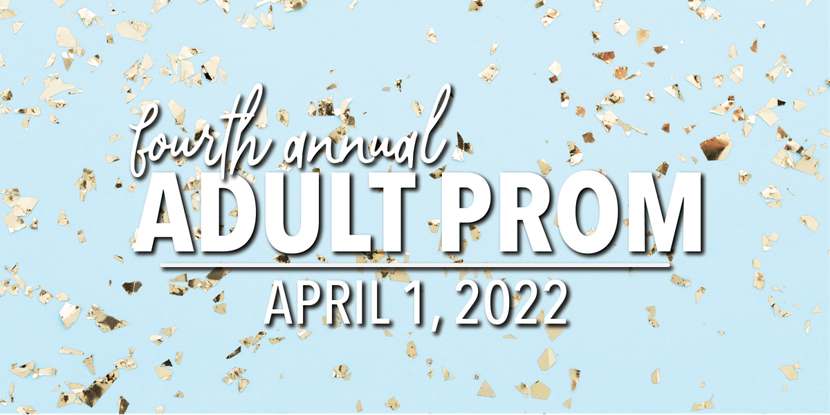 2022 Adult Prom // April 1 | Decades Event Center, West Des Moines, IA ...