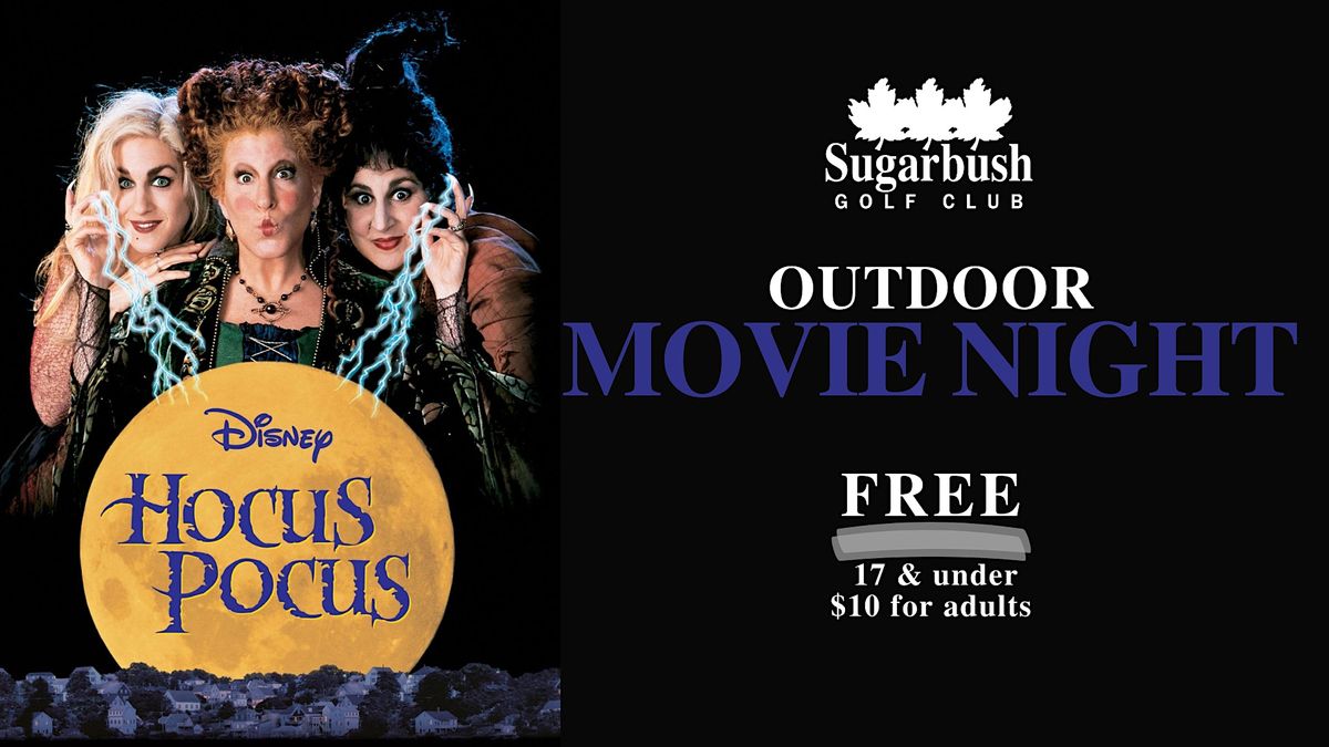Outdoor Movie Night - Hocus Pocus at Sugarbush Golf Club & Banquet ...