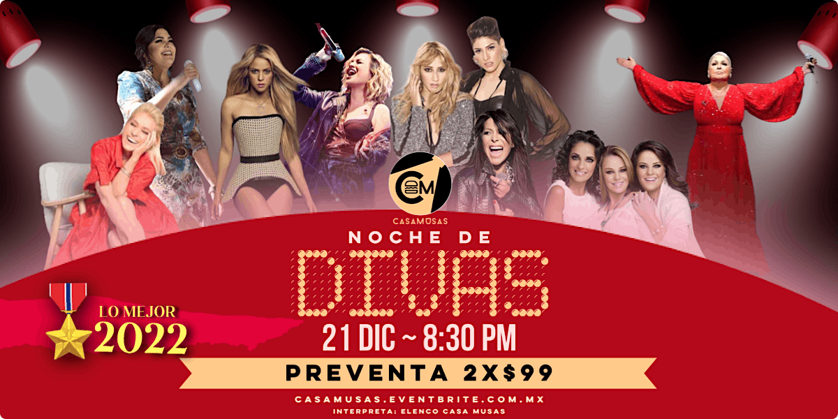 Noche de Divas | Casa Musas, Toluca de Lerdo, MX | December 21, 2022