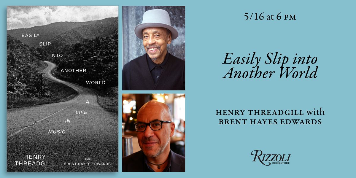 Easily Slip into Another World by Henry Threadgill and Brent Hayes ...