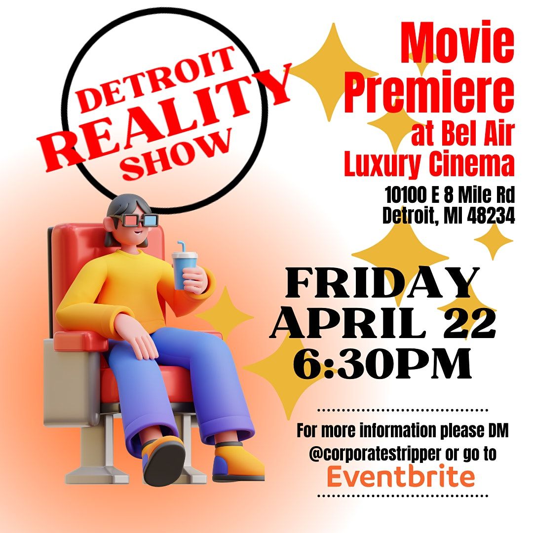 Detroit Reality Show: Red Carpet Series Premiere at Bel Air Luxury ...