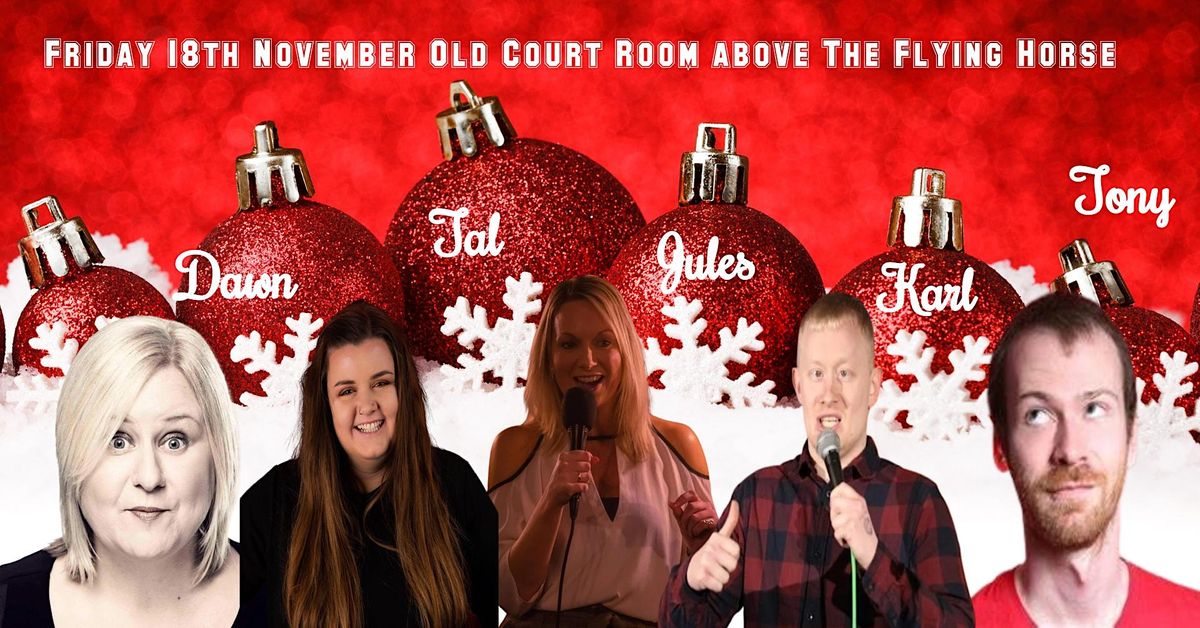 Old Court Room Christmas Comedy Show at Flying Horse Hotel, Rochdale on ...
