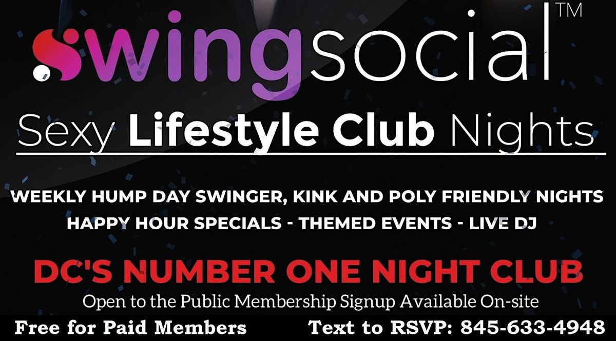 Swinger Kink Poly Night @ DCs Number 1 Night Club! We keep it sexy! at ...