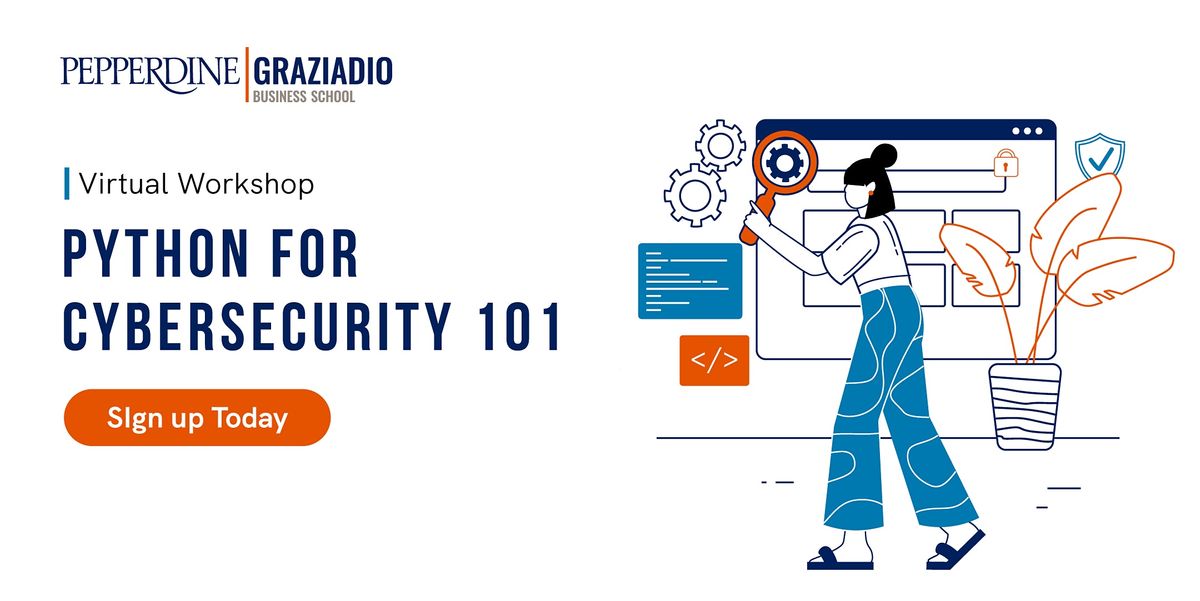 Python For Cybersecurity 101 Important This Is A Virtual Event