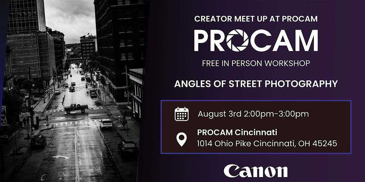 Angles of Street Photography Presented by Canon at PROCAM Cincinnati at ...