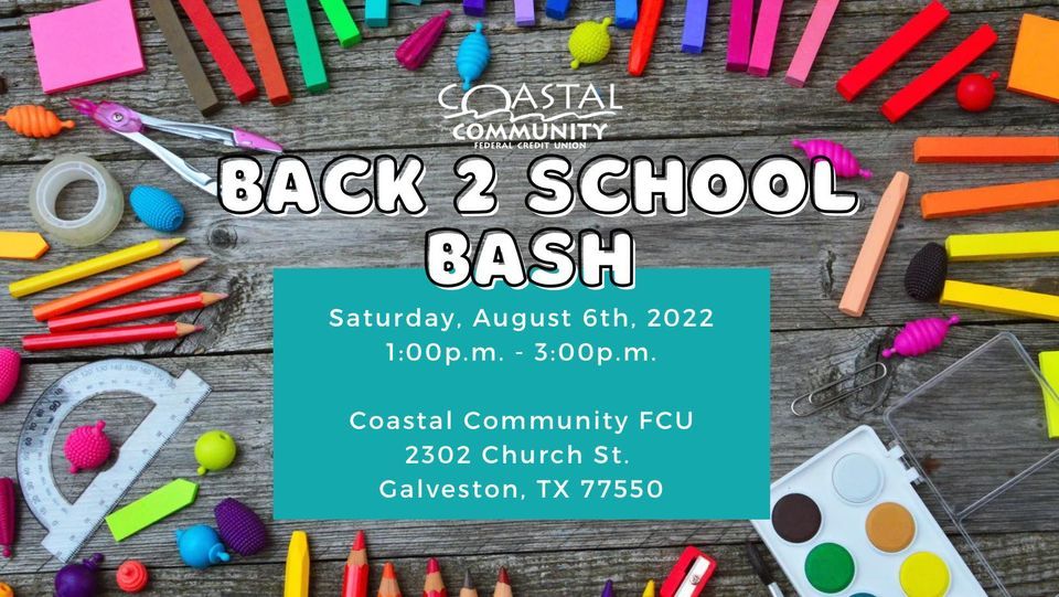 Back 2 School Bash Coastal Community Federal Credit Union Galveston back-2-school-bash-coastal-community-federal-credit-union-galveston