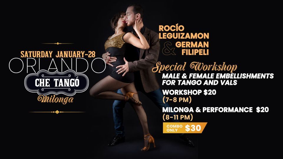 Orlando CheTango Milonga: "German Filipeli & Rocio Leguizamon" - Workshop + Performance at The ...