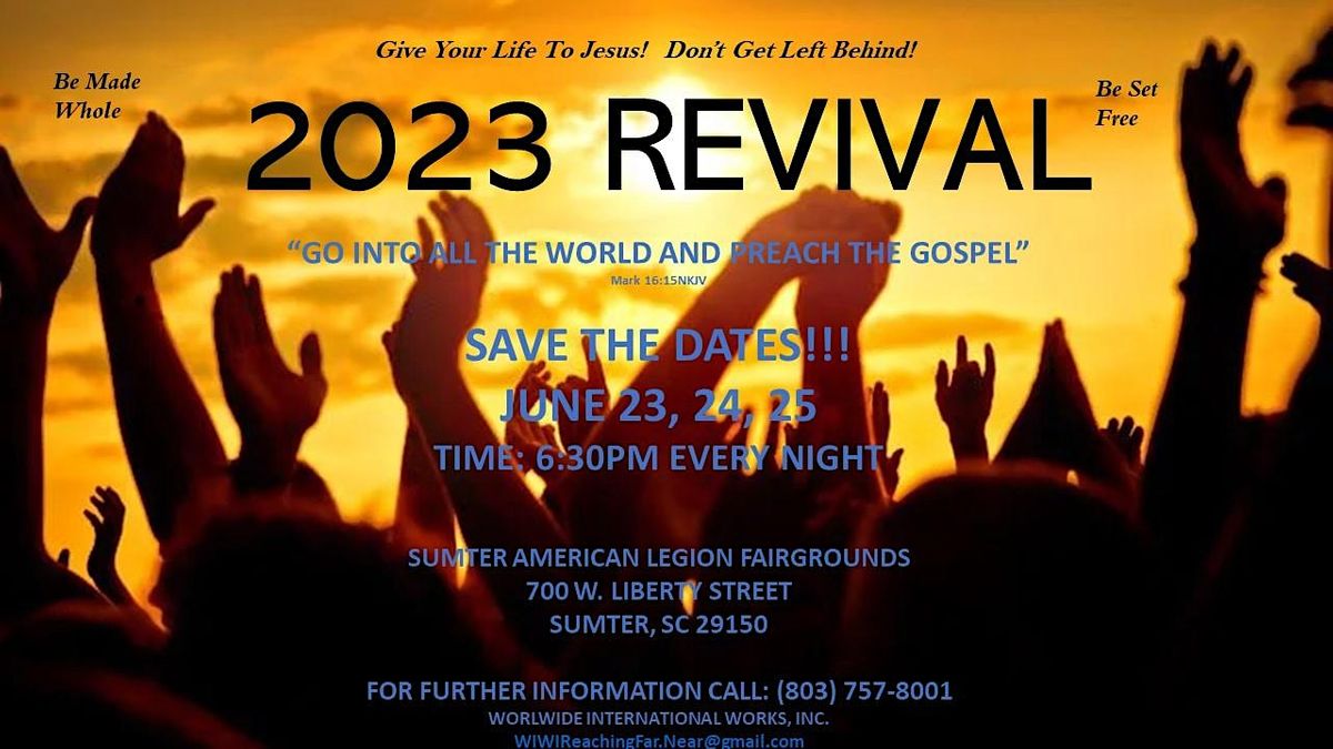 2023 TENT REVIVAL at Sumter American Legion Fair Grounds on 23rd June, 2023