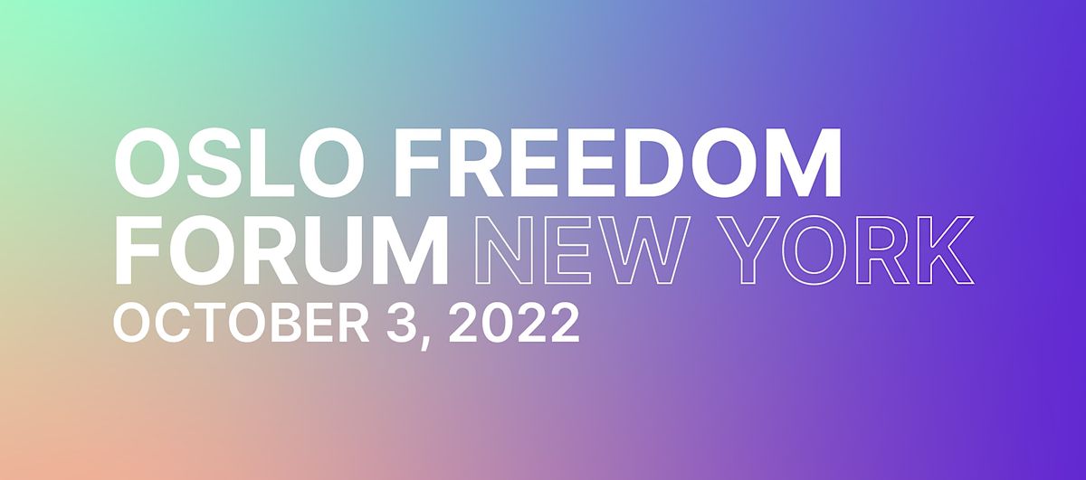 Oslo Freedom Forum in New York - Speaker Gala | Current, New York, NY ...