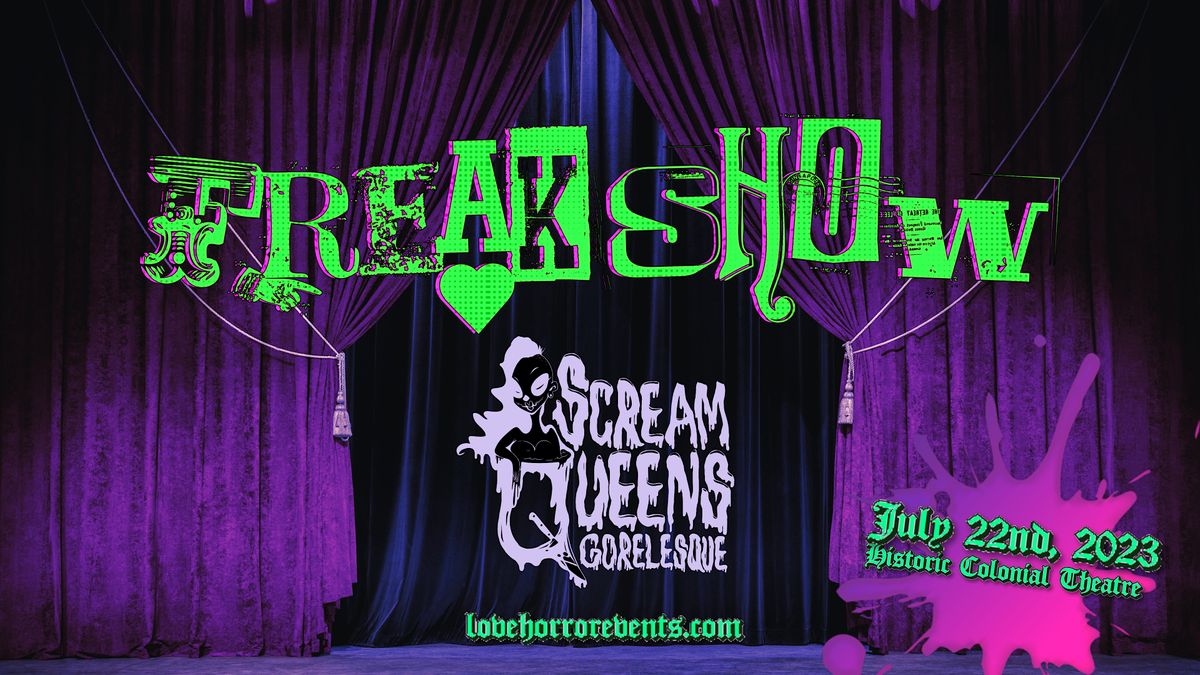 Freak Show Cabaret presented by the Scream Queens Gorelesque at The ...