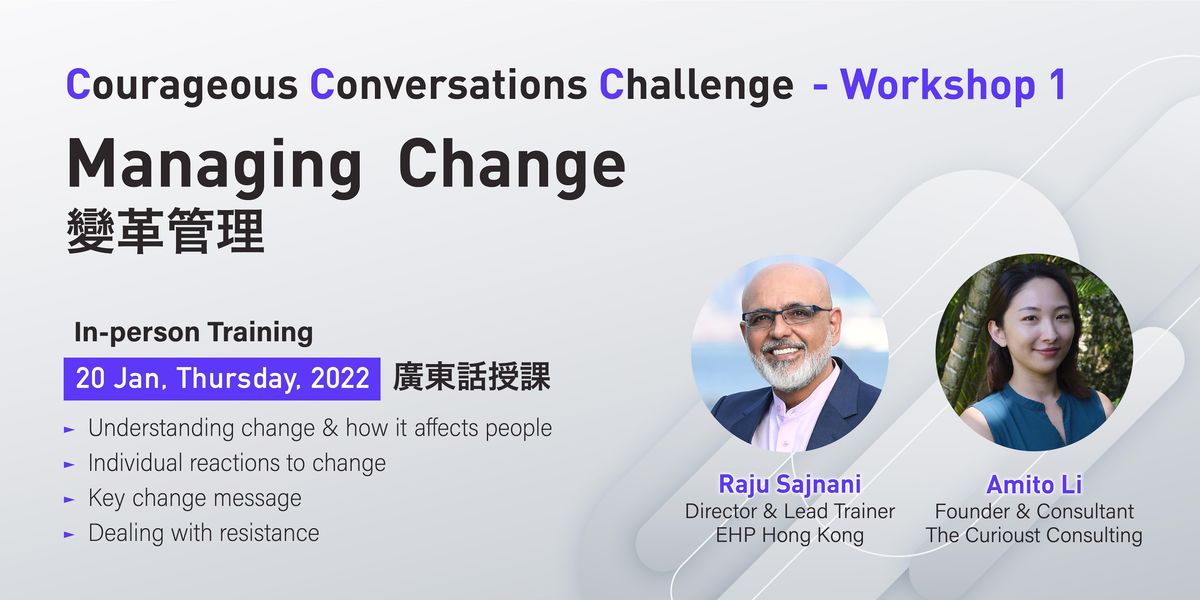 CC Challenge Workshop 1 - Managing Change at The Hong Kong Management ...