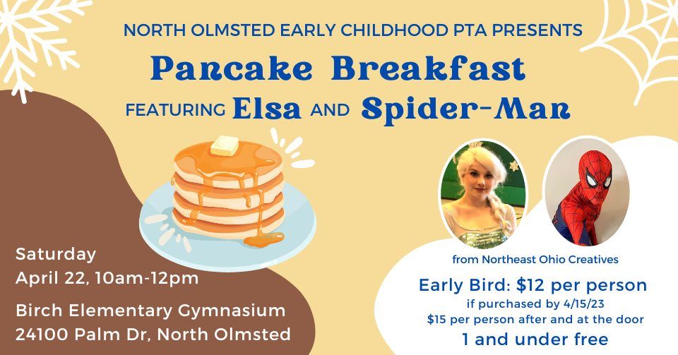 NOECPTA Pancake Breakfast with Elsa and Spider-Man | Birch Elementary ...