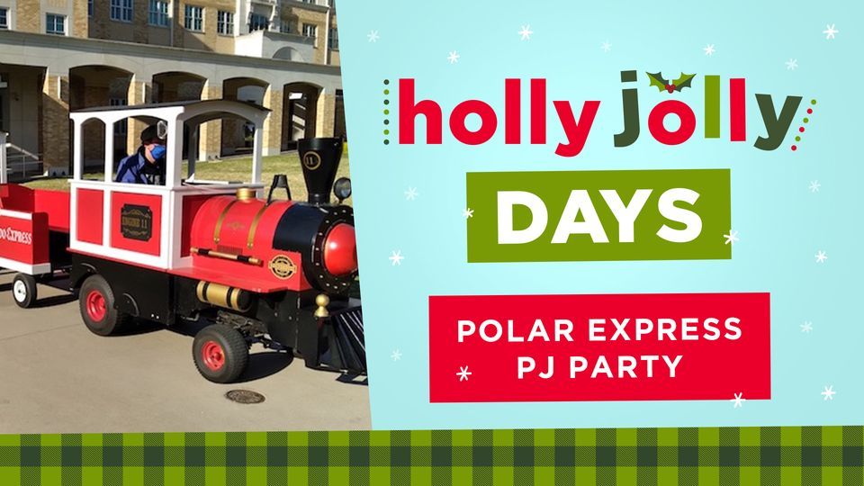 Holly Jolly Days: Polar Express PJ Party at Grandscape Texas, The ...