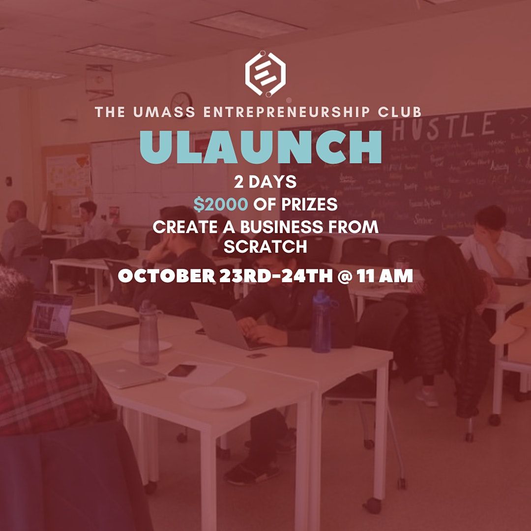 ULaunch Fall 2021 | Bartlett Hall Room 301, Amherst, MA | October 23 to ...