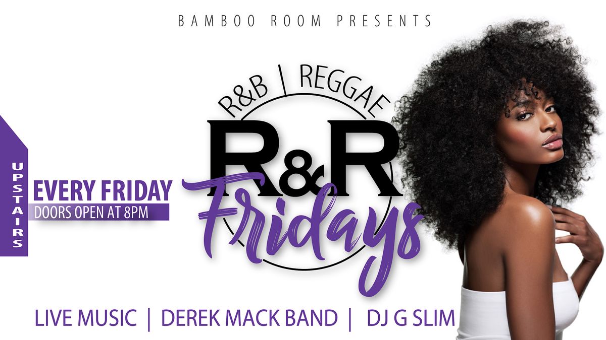 BAMBOO ROOM COMPLEX EVERY FRIDAY. R&B, REGGAE, AND WINE BAR ,3 PARTIES ...