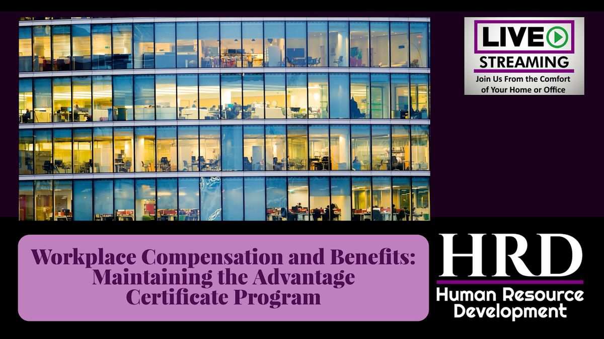 2-Day Workplace Compensation and Benefits Certificate Program | Online ...