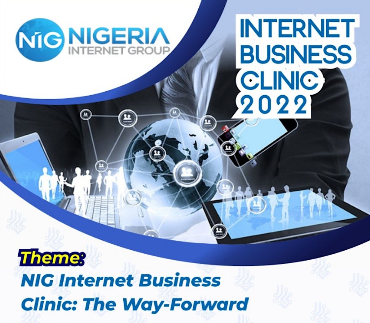 Nigeria Internet Group E-Business Clinic 2022 | Idowu Martins Street ...