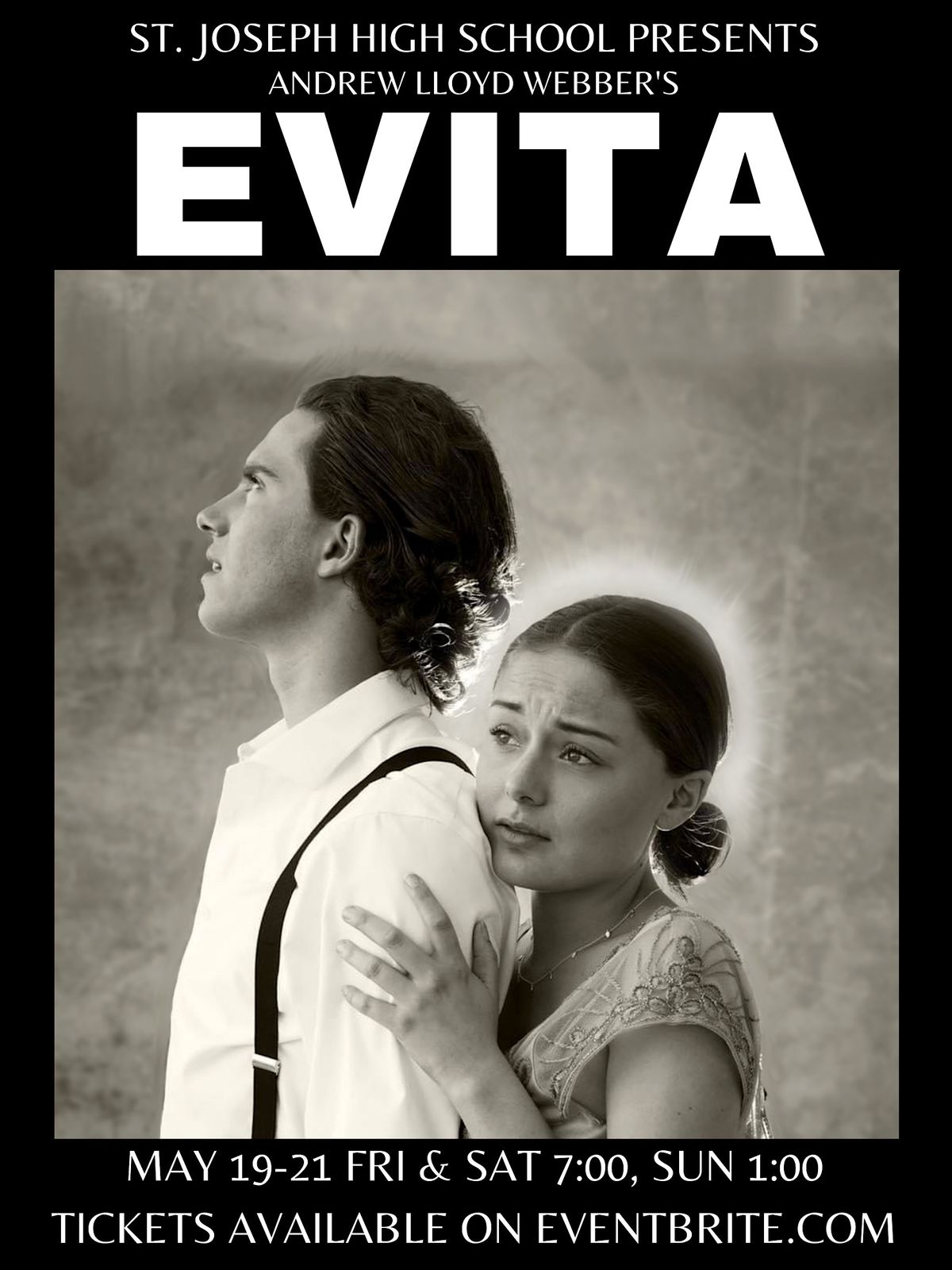 Evita presented by St. Joseph Community Theater | St. Joseph High School, Santa Maria, CA | May ...