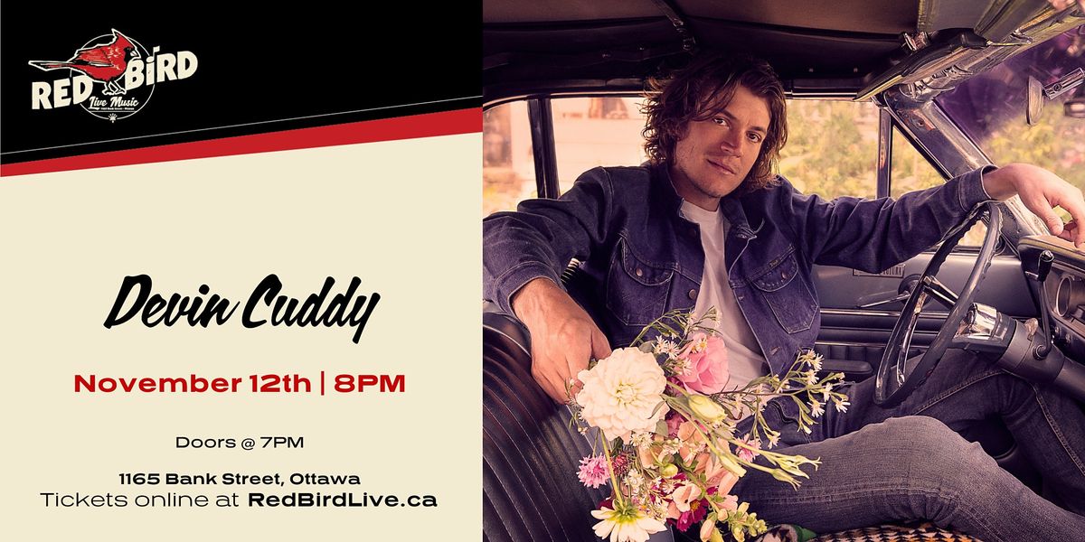 Devin Cuddy, Live at Red Bird | Red Bird, Ottawa, ON | November 12, 2022