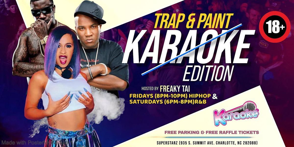 Trap & Paint + Karaoke at Superstarz CLT, Charlotte on 8th April, 2023