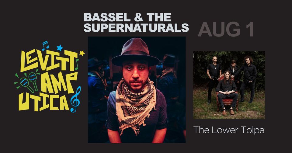 Levitt AMP Utica Week 6: Bassel & The Supernaturals with The Lower ...