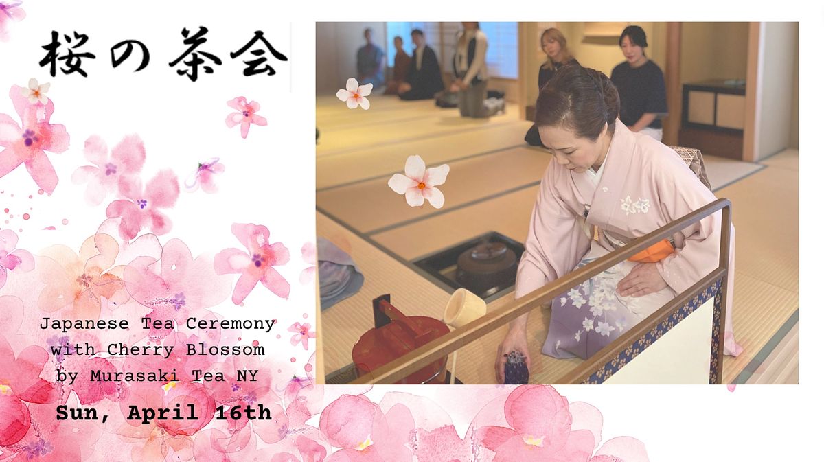 The Art of the Tea Ceremony with Cherry Blossom at Globus Washitsu -Tea ...