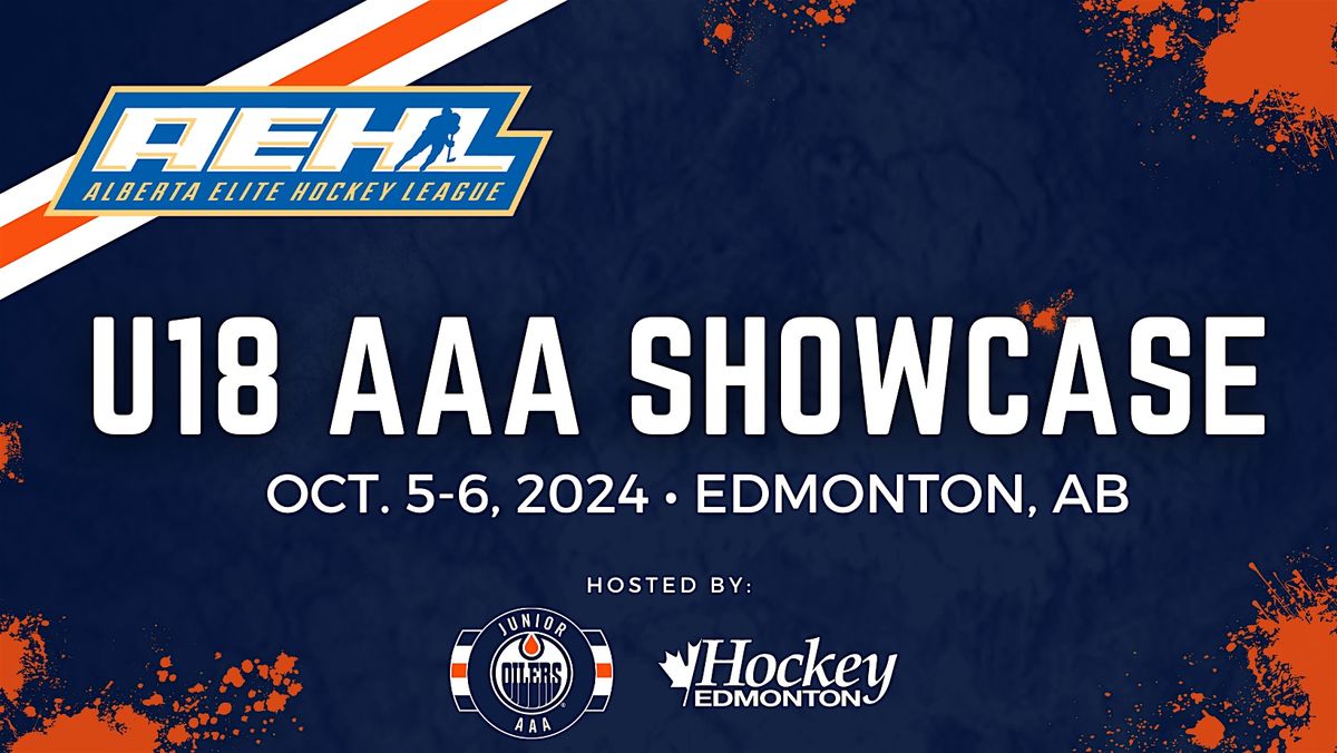 2024 AEHL U18 AAA Showcase - Hosted by the Edmonton Junior Oilers ...