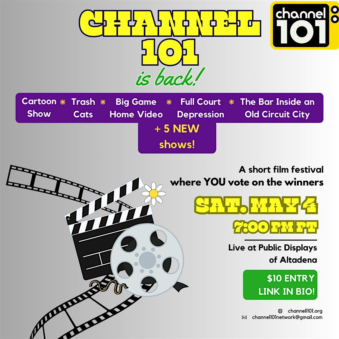 The May 4th Channel 101 Screening | Public Displays of Altadena, Fair ...