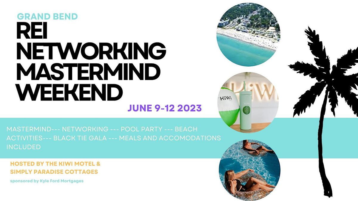 Grand Bend REI Networking Mastermind Weekend | 40 Main St E, Grand Bend ...