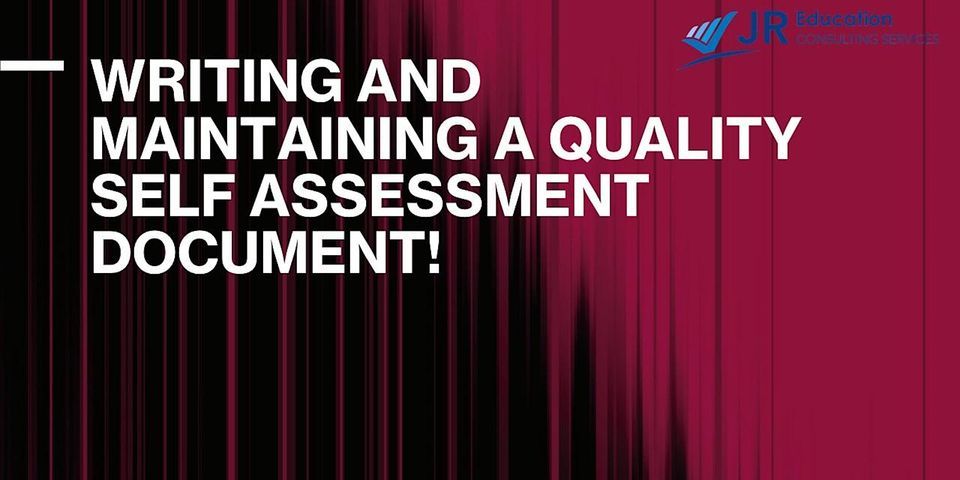 Writing and maintaining a quality Self - Assessment document! (Sydney ...