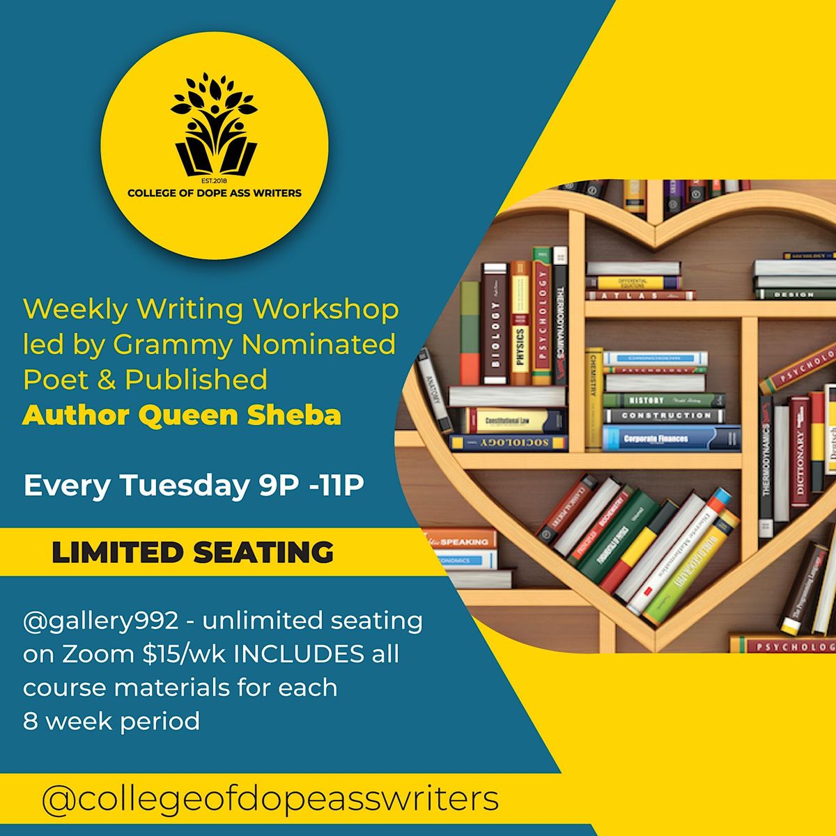 College of Dope A$$ Writers Mentorship Program w/Gram Nom Poet Queen ...