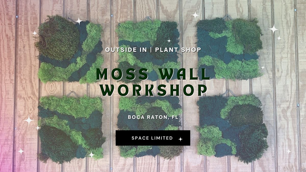 Moss Wall Art Workshop | Sip & Create at 1200 Yamato Rd (Ste B2), Boca Raton on 11th March, 2023