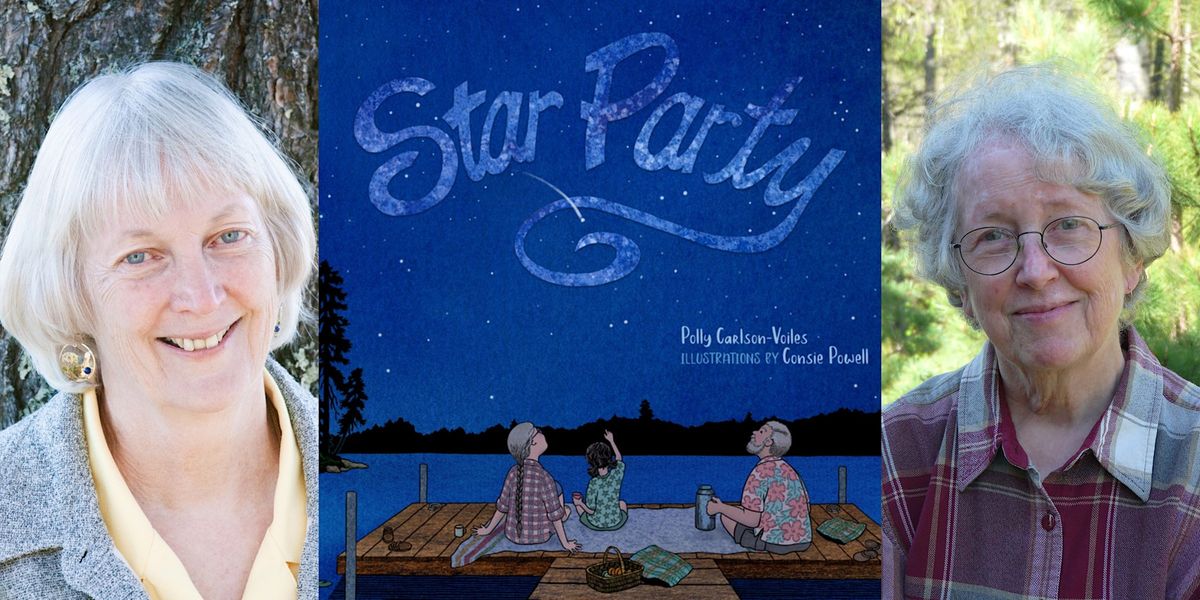 Polly Carlson-Voiles and Consie Powell, STAR PARTY - Storytime! at Red ...