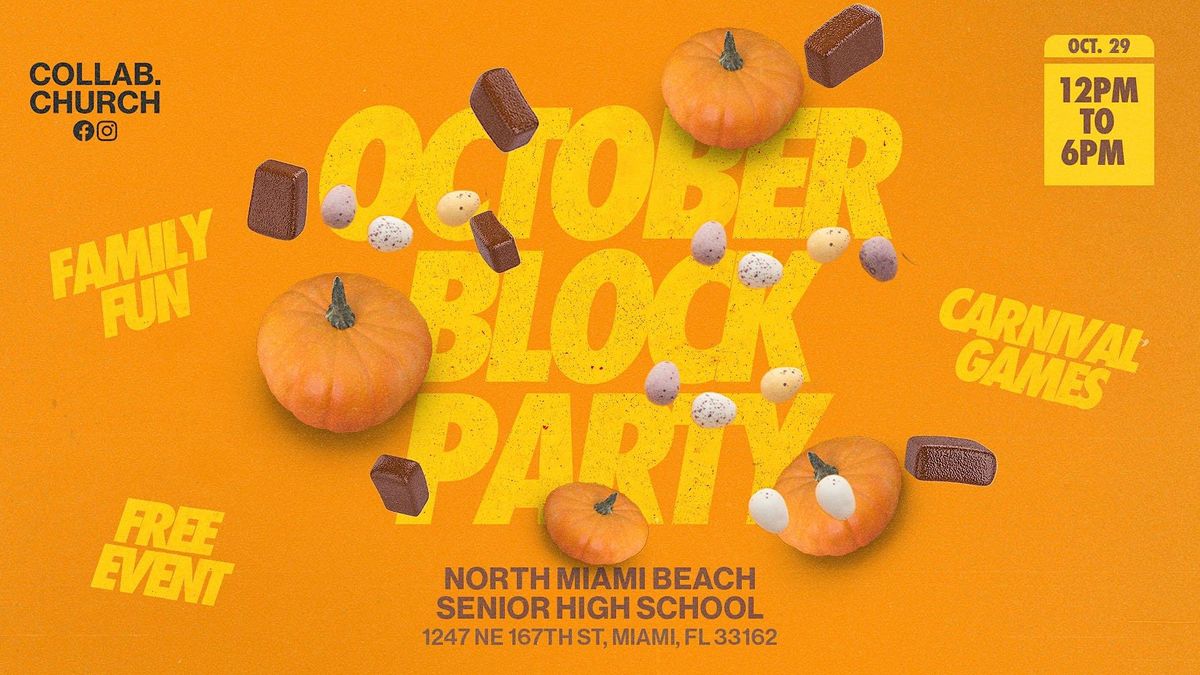 COLLAB. OCTOBER BLOCK PARTY | COLLAB.CHURCH, Miami, FL | October 29, 2022