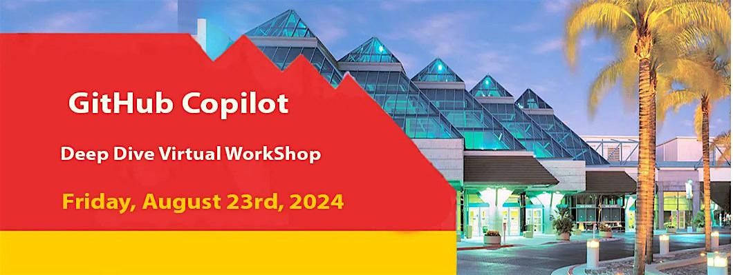 GitHub Copilot Deep Dive Workshop | Online | August 23, 2024