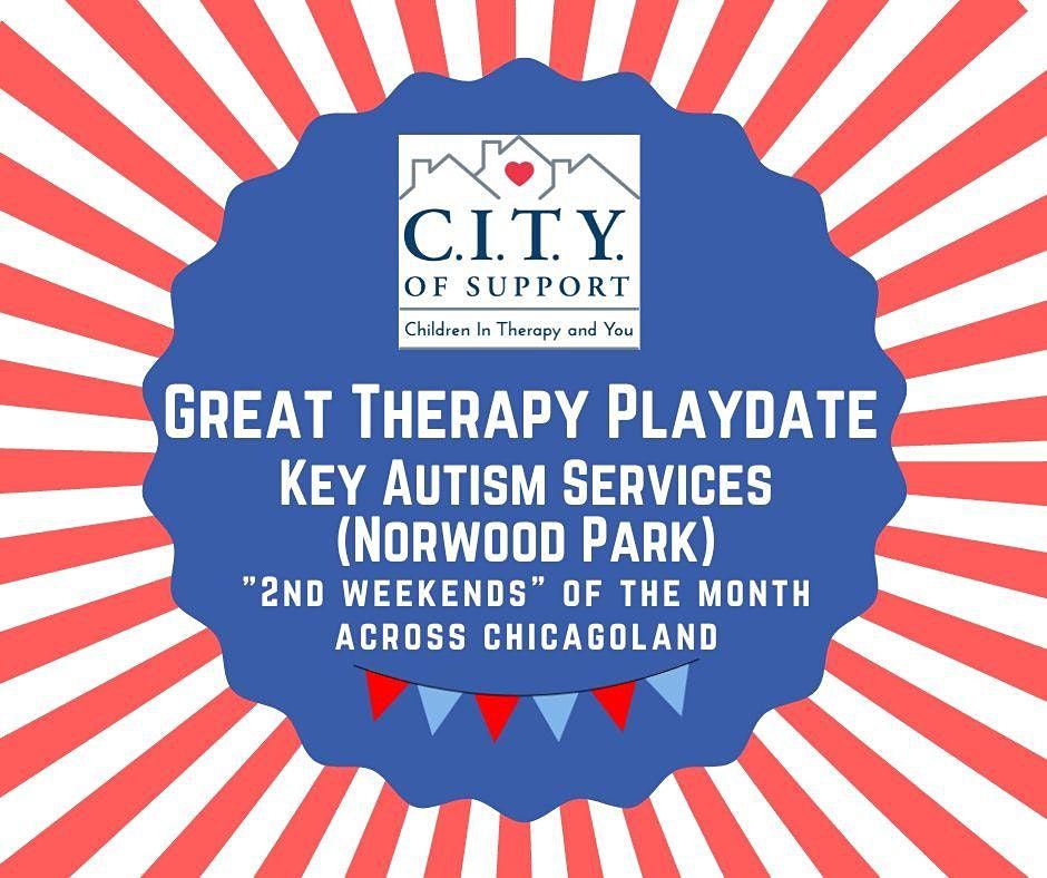 AUGUST: Great Therapy Playdate-Key Autism Services (Norwood Park) at ...
