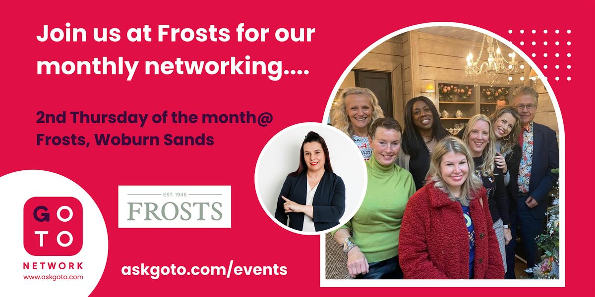 GoTo Networking MK at Frosts Garden Centre, Woburn Sands on 10th ...