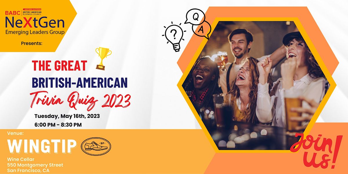 The Great British-American Trivia Quiz 2023 at The Club at Wingtip, San ...