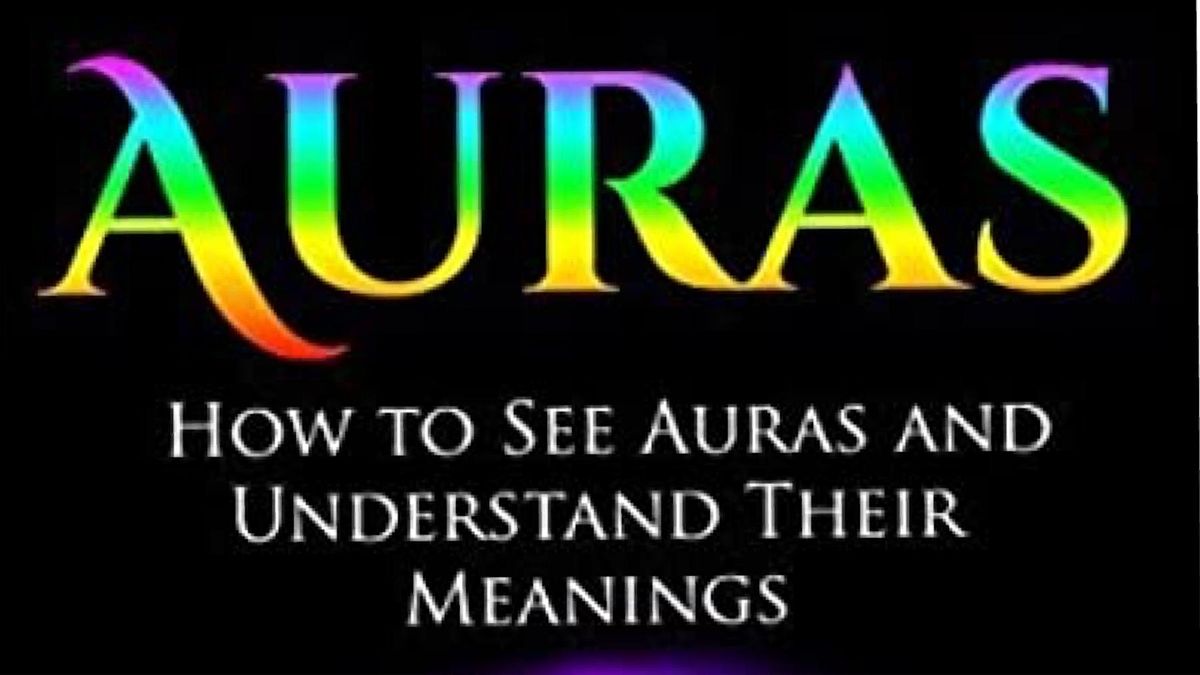Auras- How to see auras and understand their meanings | Crescent Moon ...