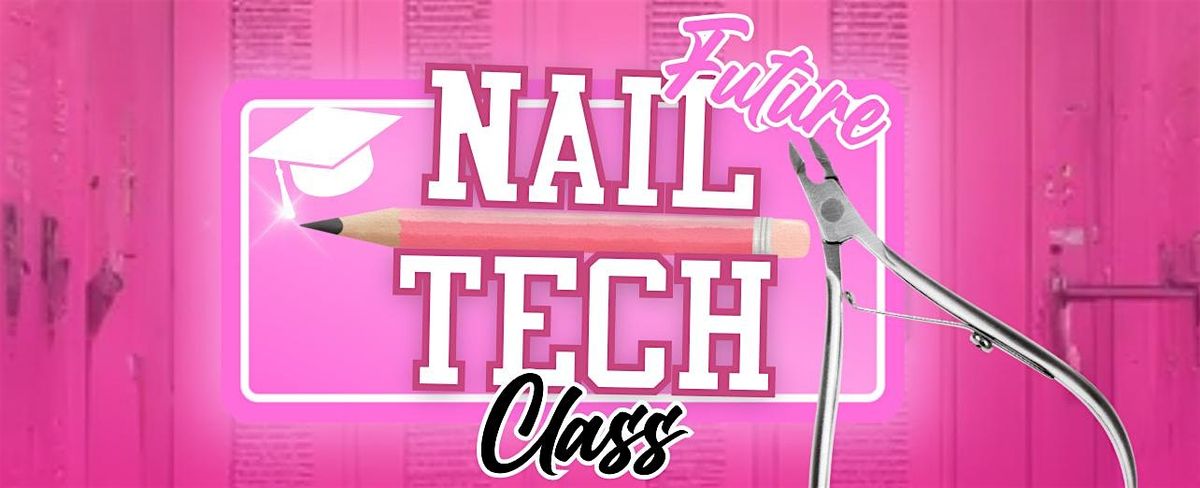 2 DAY FUTURE NAIL TECH CLASS at 8014 Midlothian Tpke suite 311 ...