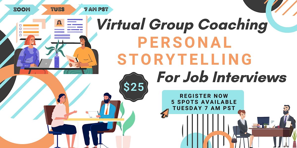 Virtual Personal Storytelling Group Coaching for Interviews at Online ...